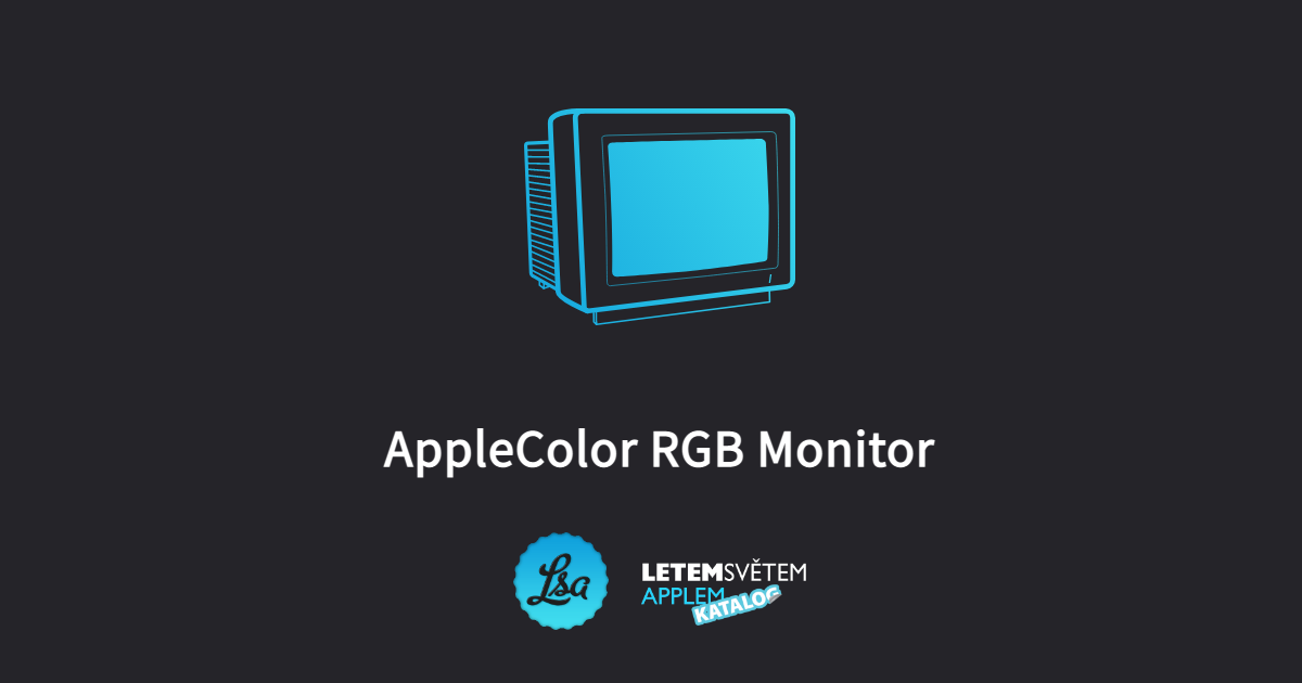 AppleColor RGB Monitor – Letem světem Applem